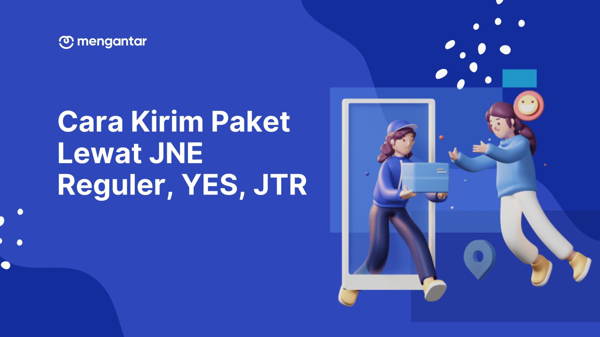 Mengantar, Solusi Kirim Paket COD Tanpa Marketplace - Mengantar